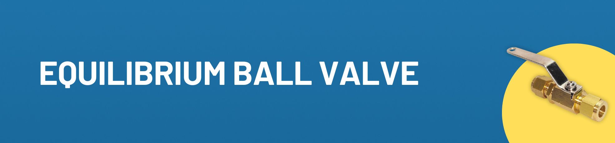 Equilibrium Ball Valve